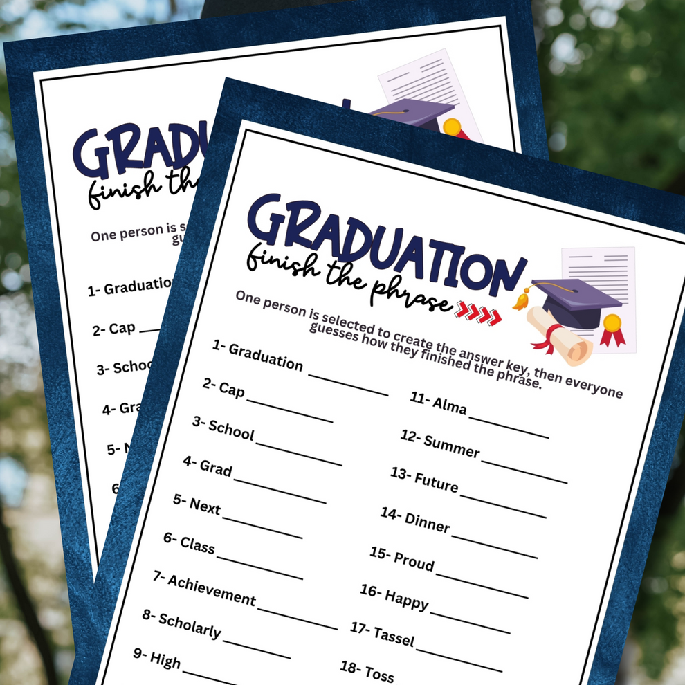 Graduation Finish The Phrase – Party Prints Press